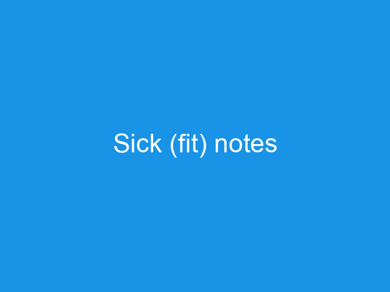 Sick (fit) notes - Shawbury Medical Practice